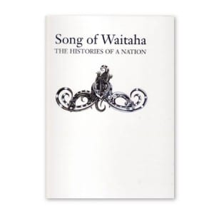 Song of Waitaha, Histories of a Nation